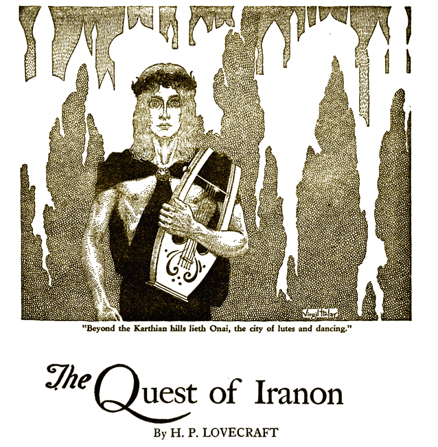 The Path Back to Aira: H.P. Lovecraft’s Quest of Iranon – The Horror Doctor